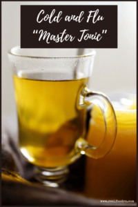 Cold and Flu "Master Tonic" - Real Food RN