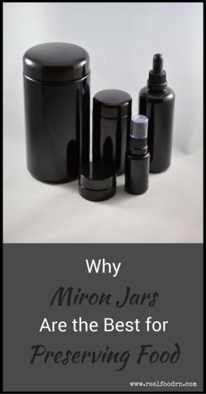 Why Miron Glass Jars Are the Best for Preserving Food - Real Food RN