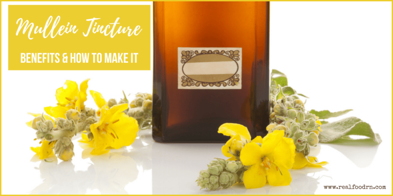 Mullein Tincture Benefits and How to Make It - Real Food RN